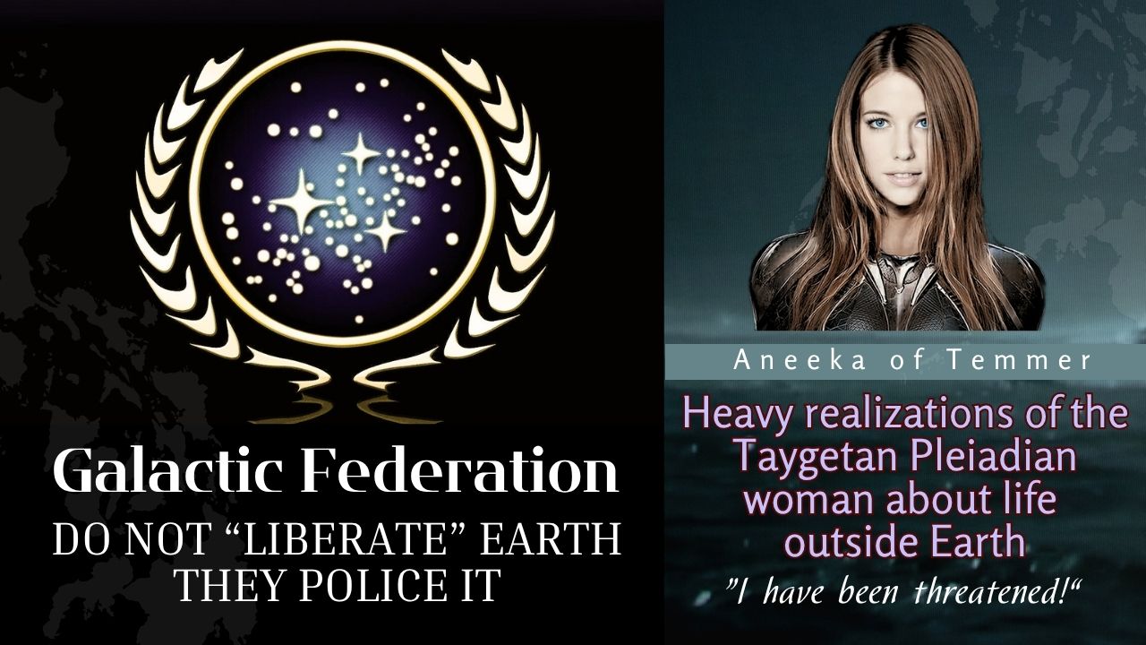 银河联邦与地球之外的矩阵 — 与泰米尔星安妮卡的对话 - Wakeup